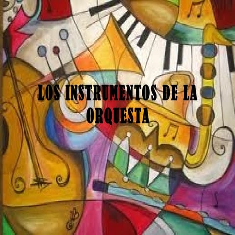 Los instrumentos de la orquesta | PPT