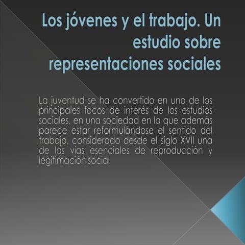 Los jóvenes y el trabajo ajum | PPTX