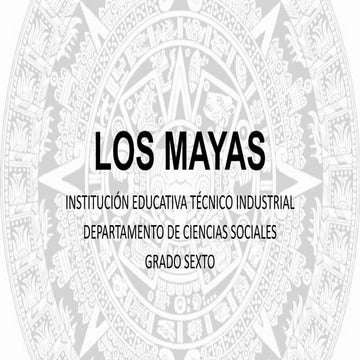 LOS mayas 25 diapositivas explicación amplia | PDF