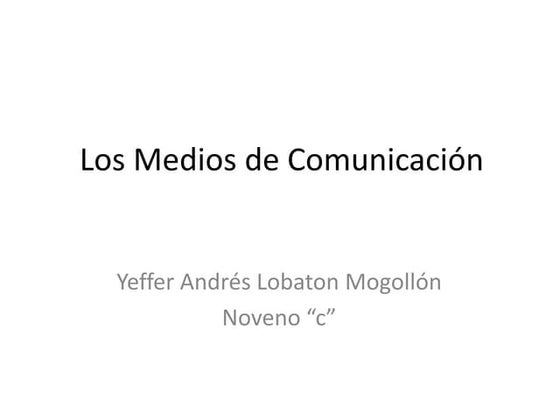 Los medios de comunicación | PPT