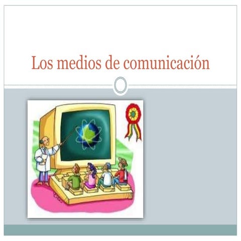 Los medios de comunicación | PPTX