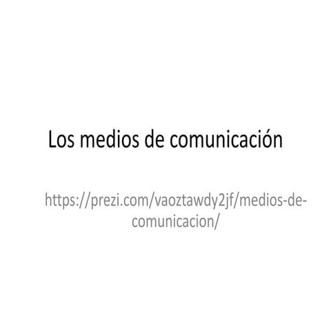Presentación Sobre Los Medios de Comunicacion | PPTX
