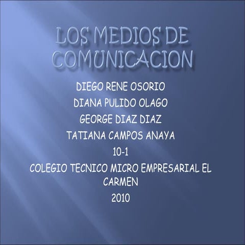 Los Medios De Comunicacion | PPT