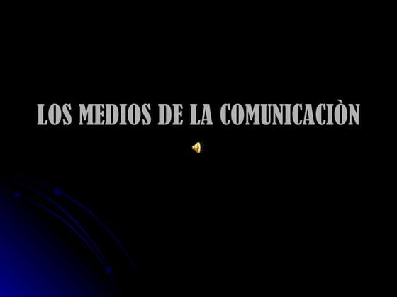 Los medios de comunicación | PPT