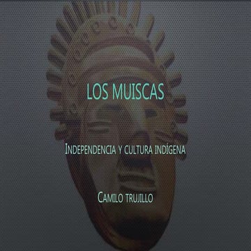 Los muiscas | PPTX
