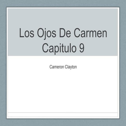 Los Ojos De Carmen Ending | PPTX