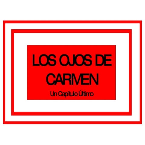 Los Ojos De Carmen | PPT