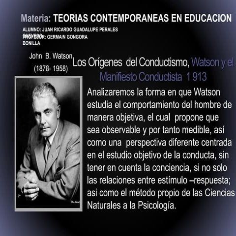 Los orígenes del conductismo, Watson y el manifiesto conductista | PPTX