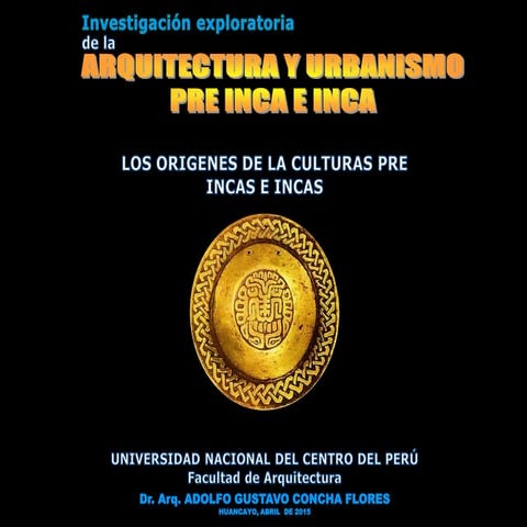 Arquitectura y Urbanismo Pre Inca e Inca 1 | PDF