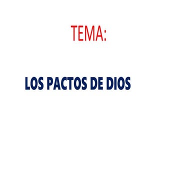 LOS PACTOS DE DIOS EN LA BIBLIA- AT Y NT.pptx