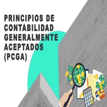 PRINCIPIOS DE CONTABILIDAD GENERALMENTE ACEPTADOS | PPTX