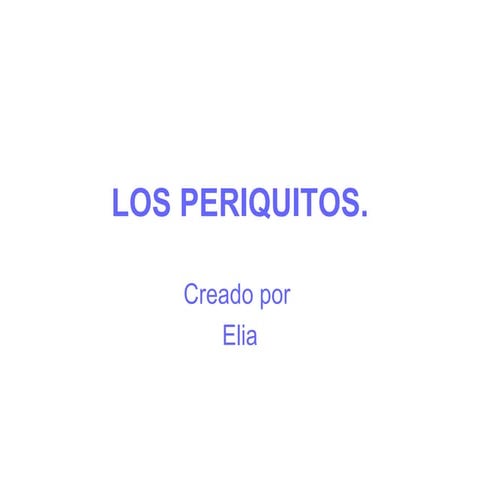 Los periquitos | PPT