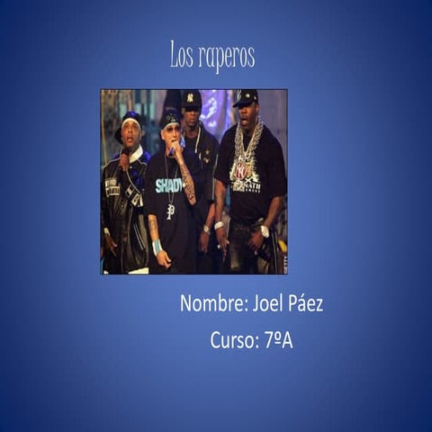 Raperos | PPTX