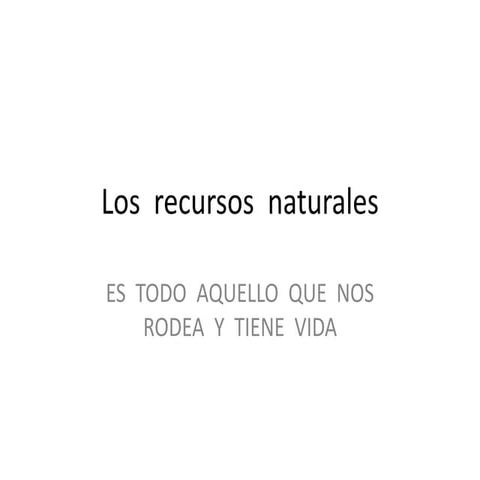 Los recursos naturales | PPTX