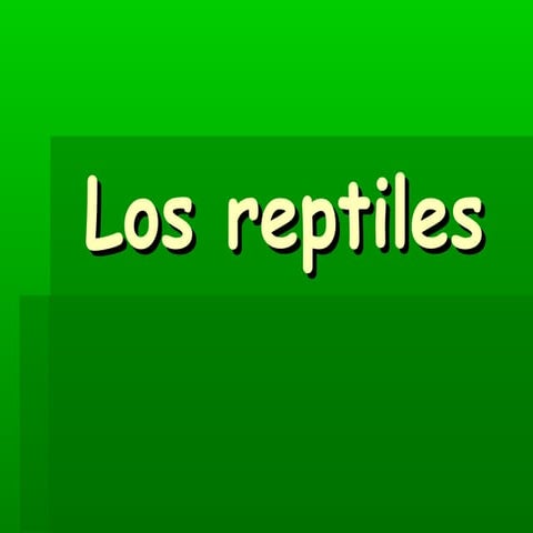 Los reptiles | PPT