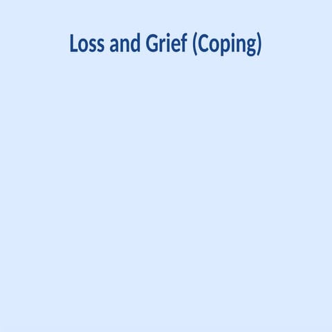 Loss_and_Grief_Coping_Various_Templates_Presentation.pptx