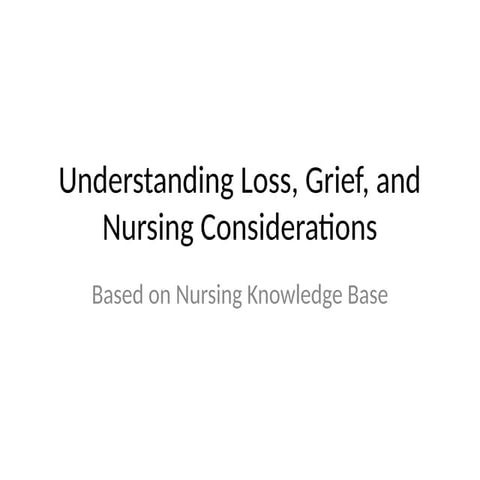 Loss And Grief Final Presentation Pptx Fon Pptx