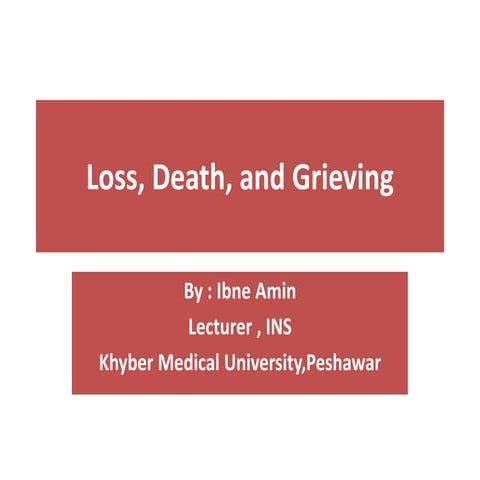 Loss, Death, and Grieving.pptx 222222-1.pptx