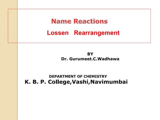 Losson rearrangment | PPTX | Chemistry | Science