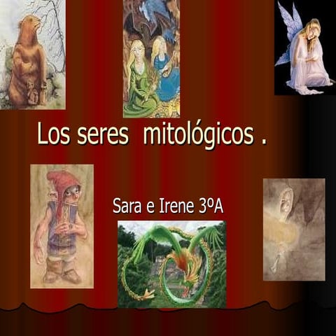 Los seres mitológicos | PPT
