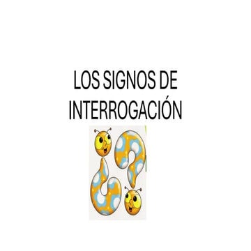 LOS SIGNOS DE INTERROGACIÓN PARA ESTUDIANTES DE 5to. | PDF