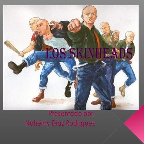 Los skinheads | PPT