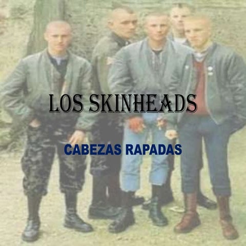Características de los Skinhead | PPTX