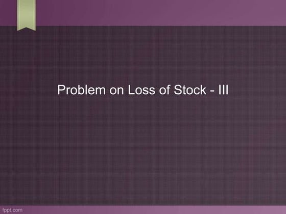Loss of stock 2 | PPT