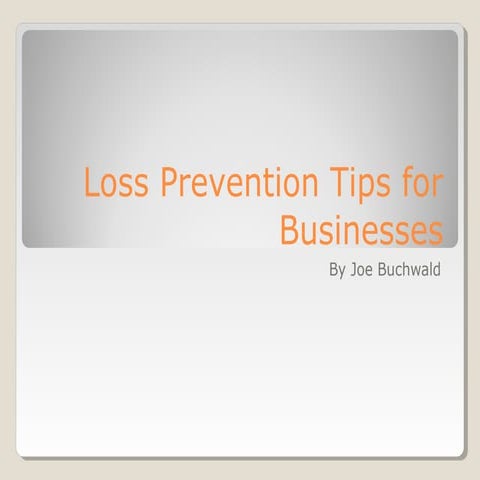 Loss prevention tips for businesses | PPT