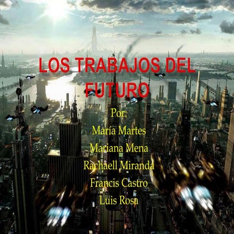 Los trabajos del futuro | PPTX