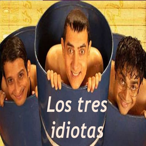 Resumen de la pelicula los 3 idiotas | DOCX