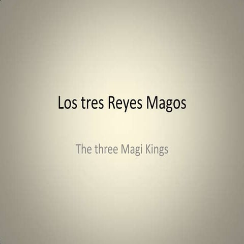 Los tres reyes magos primera parte | PPT