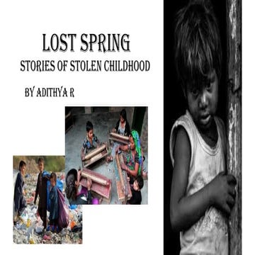 ch - LOST SPRING ppt for class XII (12th) | PPTX