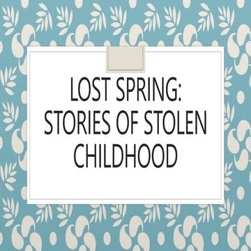 LOST SPRING (EDITED).pptx