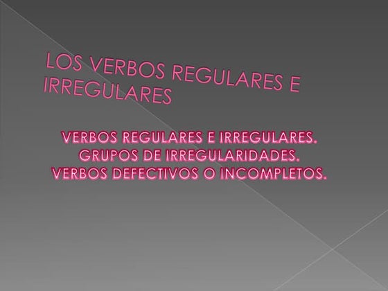 Verbo regulares e irregulares 2 | PDF