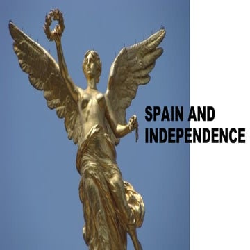 SPAIN AND INDEPENDENCE | PPT