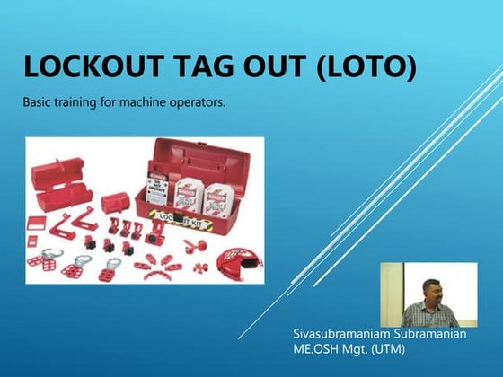 Lock-Out Tag-Out (LOTO) Training | PPT