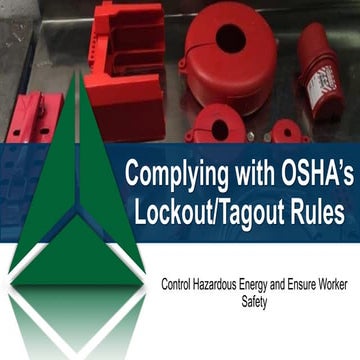 Complying with OSHA's Lockout/Tagout Rules: Control Hazardous Energy ...