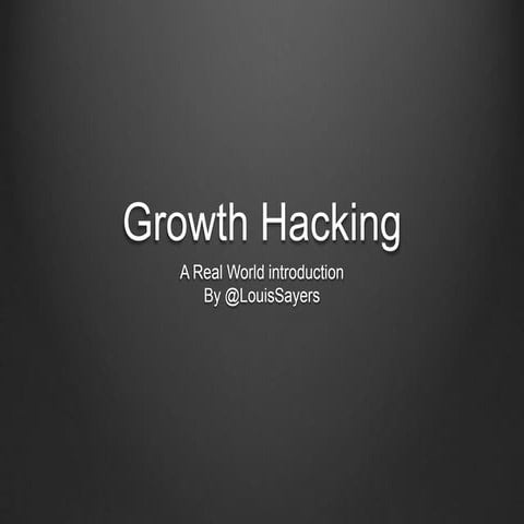 SME Growth Hack - Real World Growth Hacking | PPT