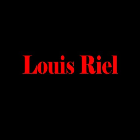 Louis Riel | PPT