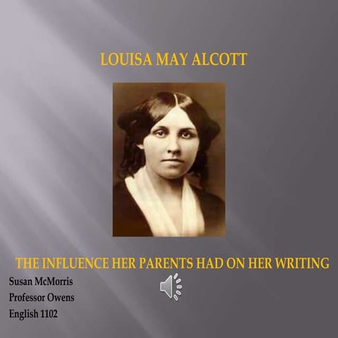 Louisa may alcott susan mc morris | PPTX