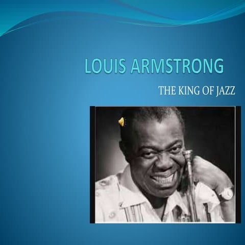 Louis armstrong (1) | PPTX