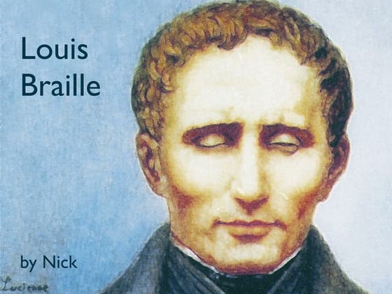 Louis braille | PPTX | Technology & Computing