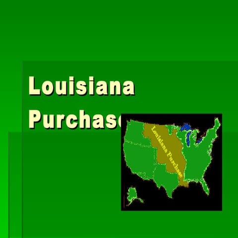 Louisiana Purchase and the Corps of Discovery