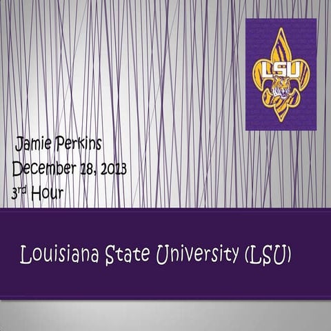 Louisiana state university | PPTX