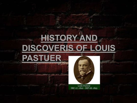 Contributions of louis Pasteur | PPTX | Chemistry | Science