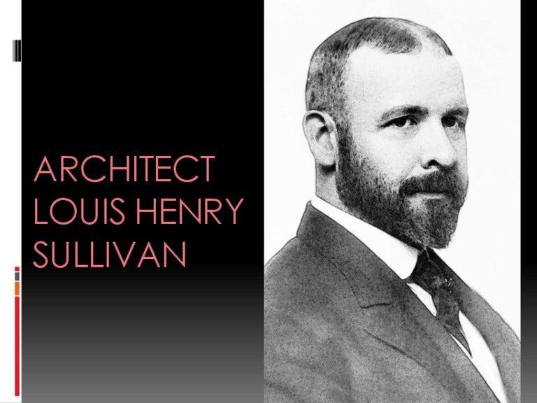 Louis Sullivan