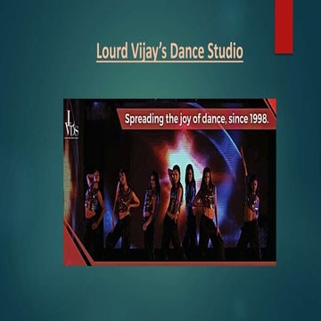 Lourd Vijay’s Dance Studio | PPT