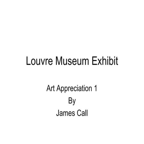 Louvre museum exhibit | PPT