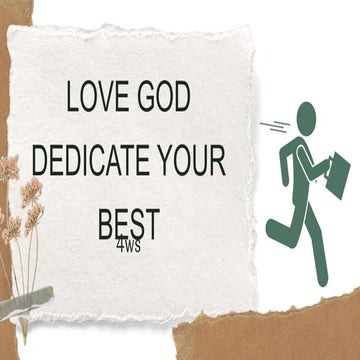 LOVE-GOD-DEDICATE-YOUR-BEST-a Sunday message.pptx